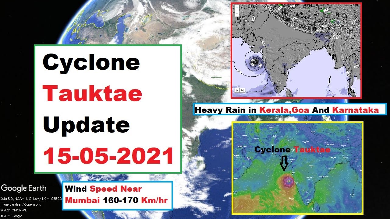 Tauktae Cyclone Update 15-May-2021 | Cyclone in Arabian sea 2021 ...