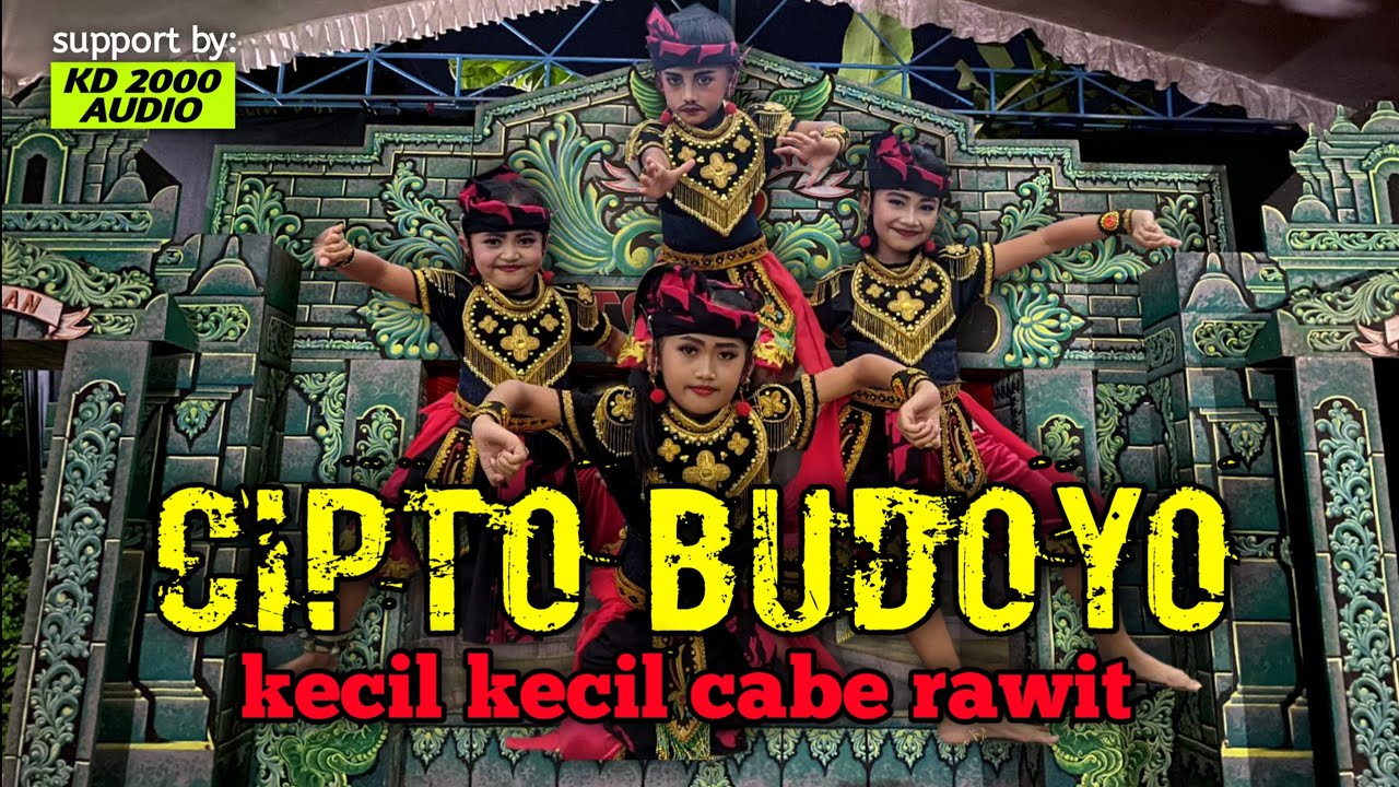 TERBARU !!! KECIL-KECIL CABE RAWIT | CIPTO BUDOYO | KD2000 AUDIO | LIVE Kel.BAGO TULUNGAGUNG ...