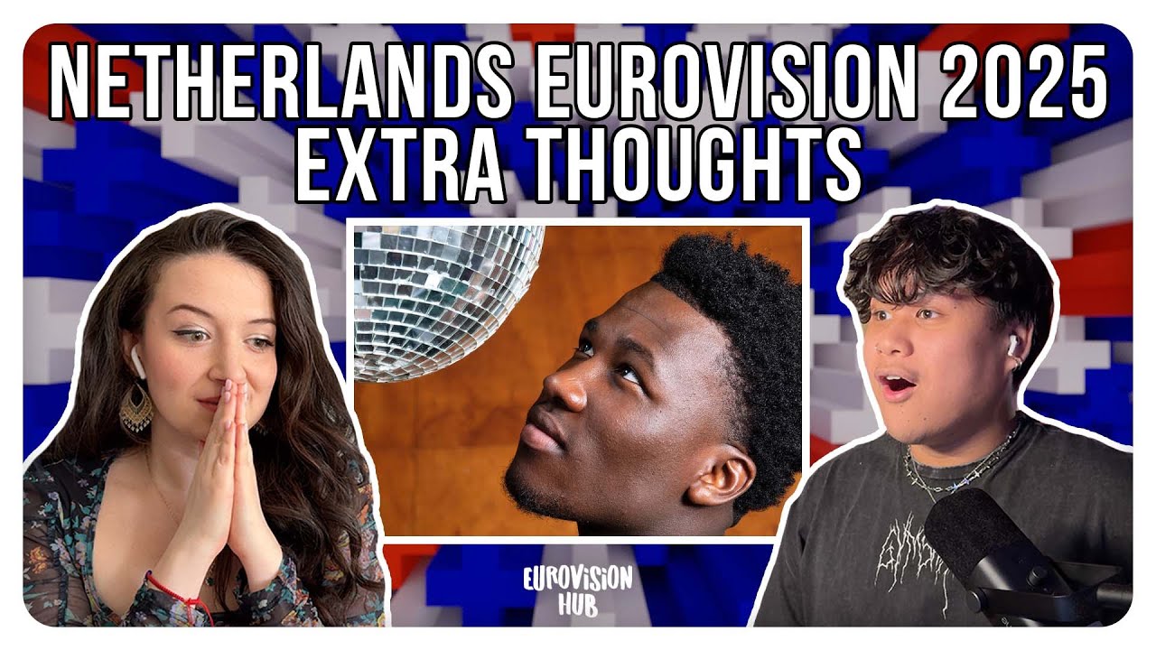 Netherlands | Eurovision 2025 Extra Thoughts | Claude - C'est La Vie ...