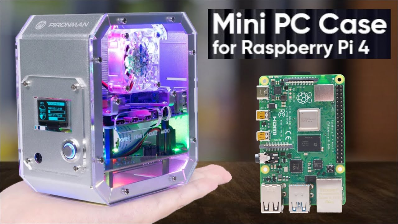 Build A Customized Mini PC Using Raspberry Pi 4 SunFounder Pironman