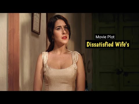 Dissatisfied Wife's | Affair | plotmovie 