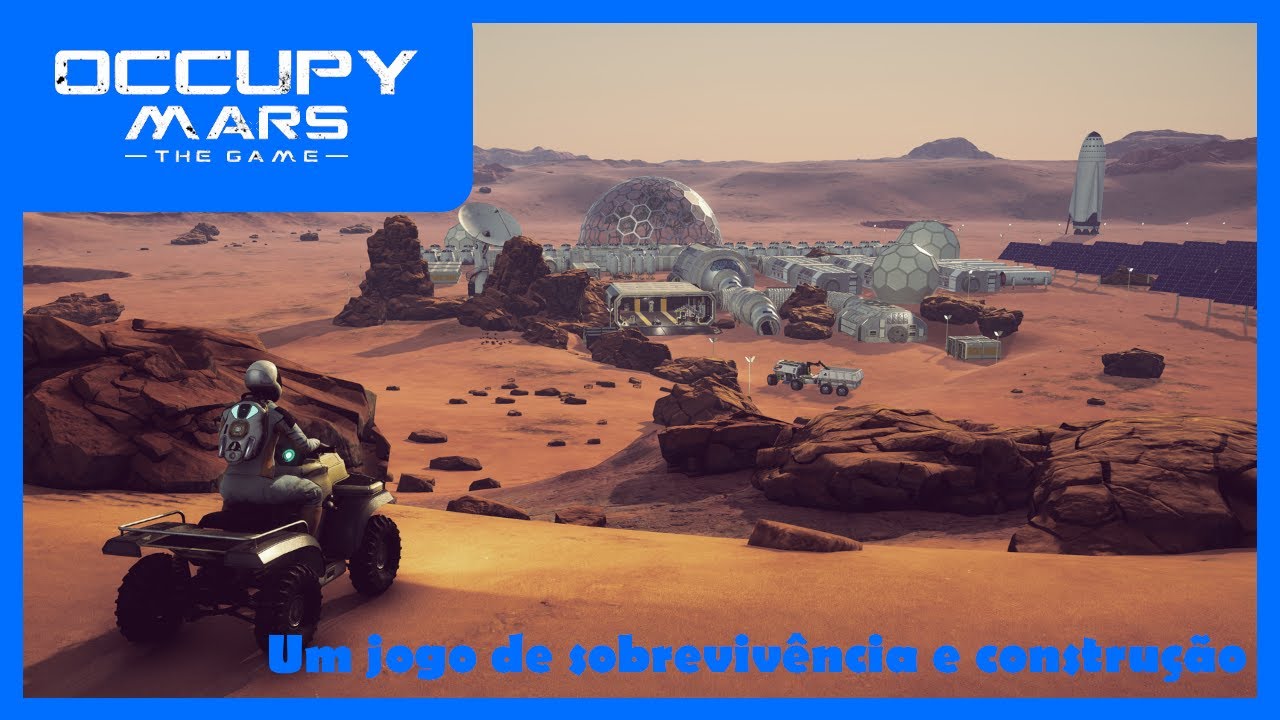 Occupy Mars: Simulador de Sobrevivência/exploração e construção no ...