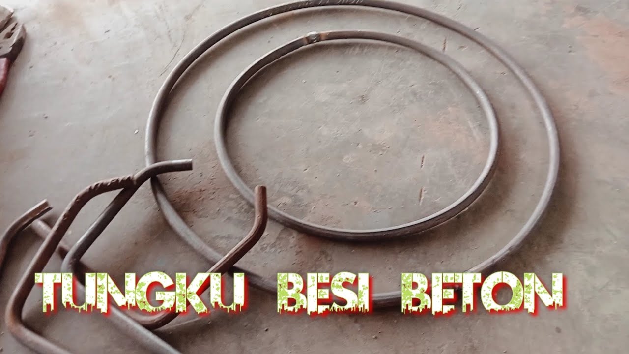 pembuatan tungku bulat dari besi beton tutorial pembuatan lingkaran ...