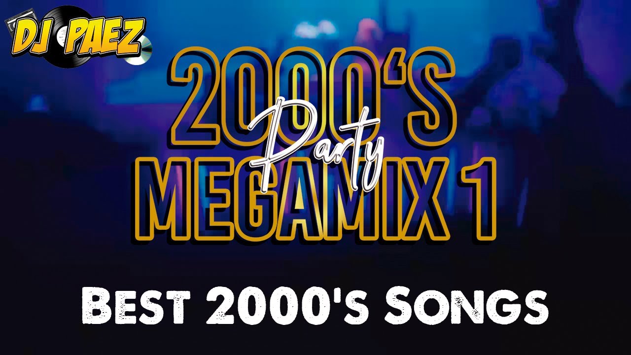 Videomix 2000 s Party Megamix 1 Best 2000 s Songs YouTube videomix-2000-s-party-megamix-1-best-2000-s-songs-youtube