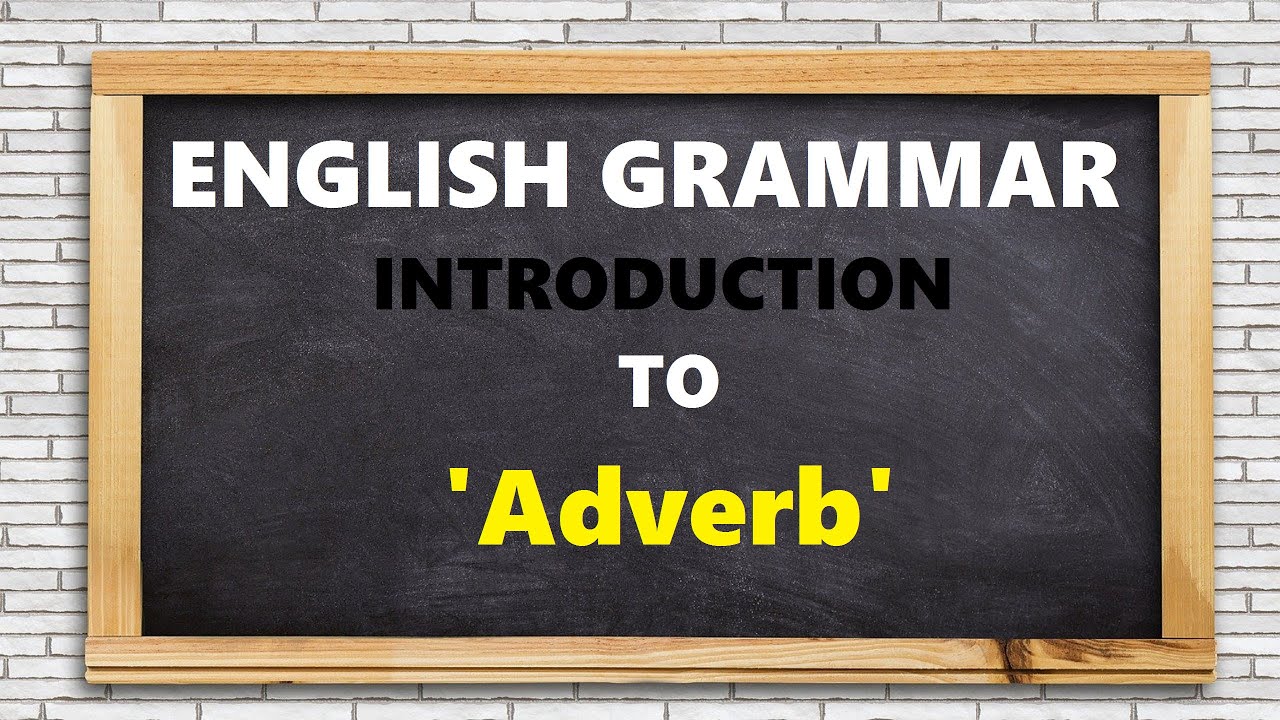 Introduction to 'Adverb' | BCS English Grammar || Student's Aid - YouTube