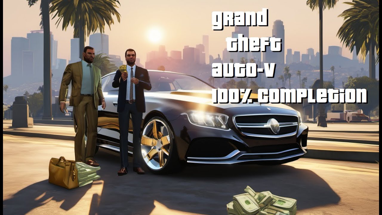 How to get GTA 100 % complete with Lot of money - YouTube