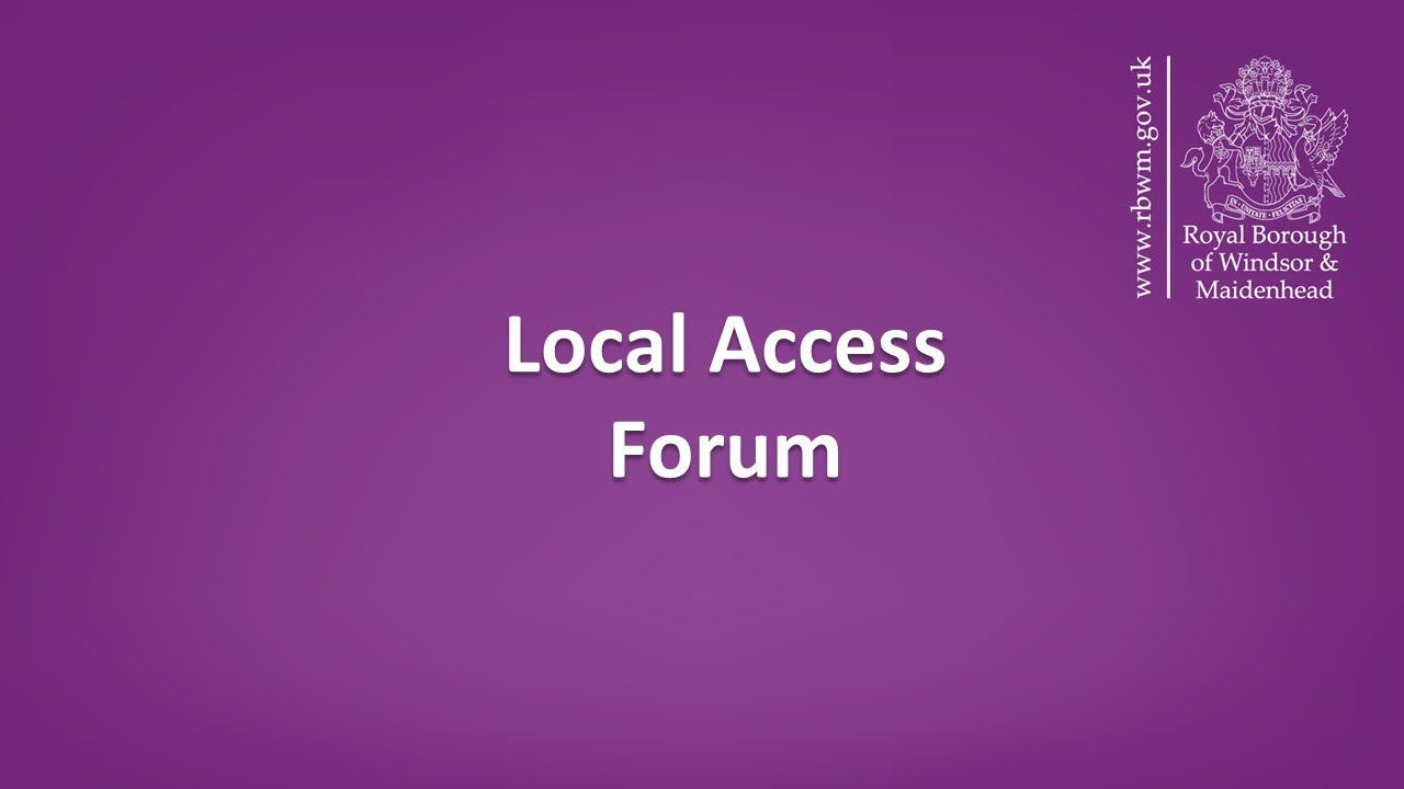 RBWM Local Access Forum - 22 July 2024 - YouTube