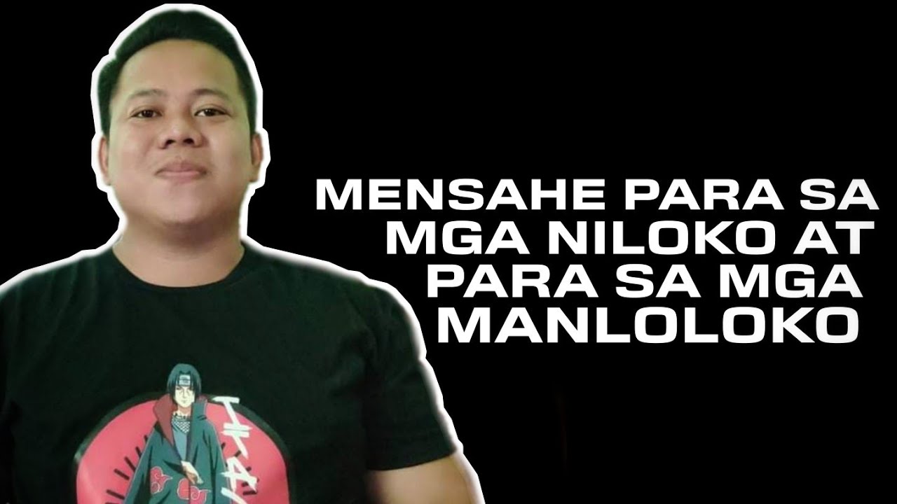 MENSAHE PARA SA MGA NILOKO AT PARA SA MGA MANLOLOKO - YouTube