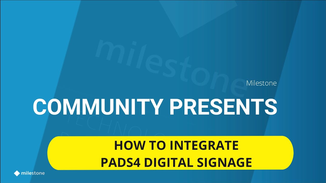 Milestone - PADS4 Digital signage integration - YouTube