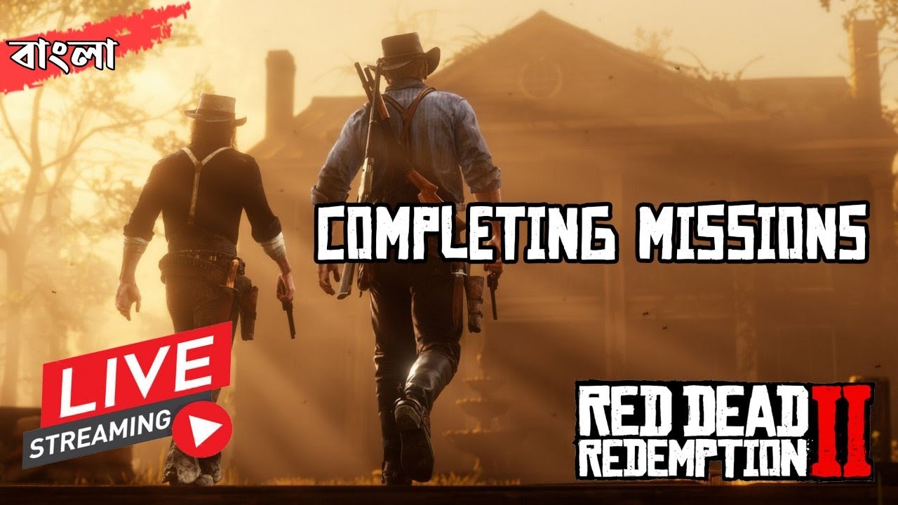 Lets Complete some Missions II Red Dead Redemption 2 live II - YouTube