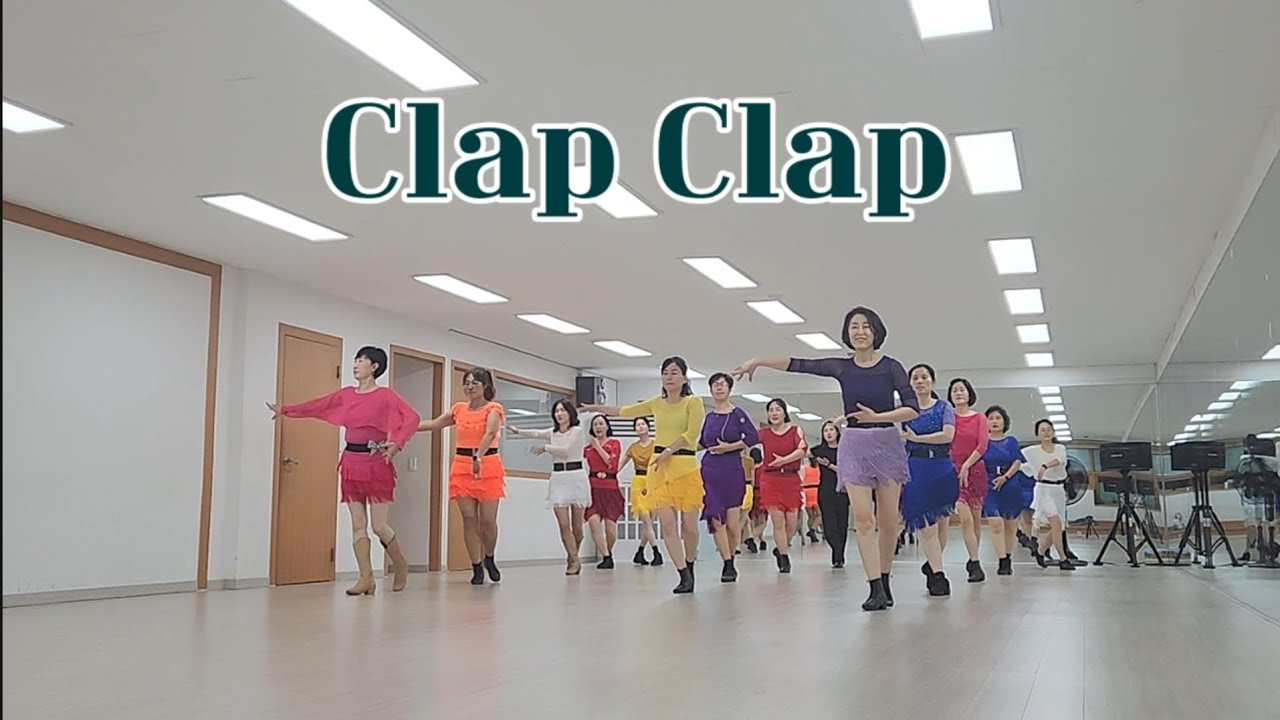 Clap Clap Linedance (Phrased Easy Intermediate) / JJ 저녁중고급반 8시부 - YouTube