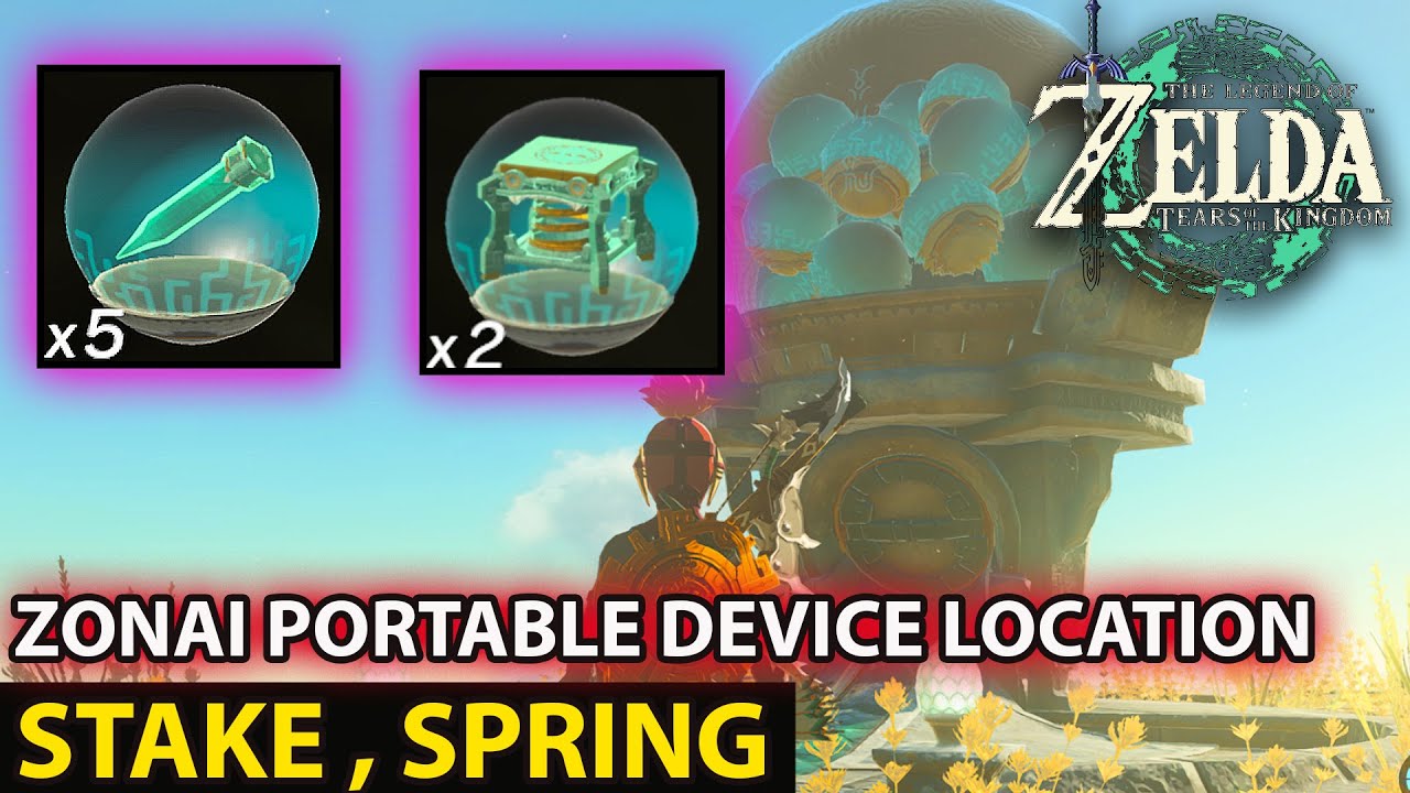 Zonai Portable Device Stake, Spring, Big Wheel, Battery Location Guide ...