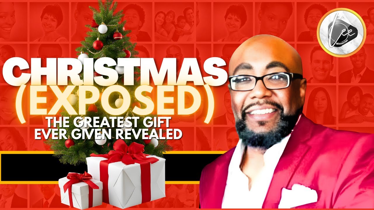Christmas EXPOSED - The Greatest Gift Ever Given Revealed! - YouTube