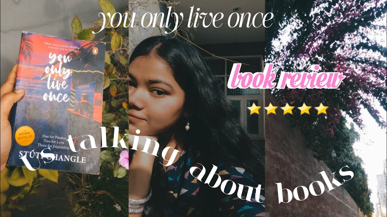 You only Live Once by Stuti Changle || Book Review|| ★🤍 - YouTube