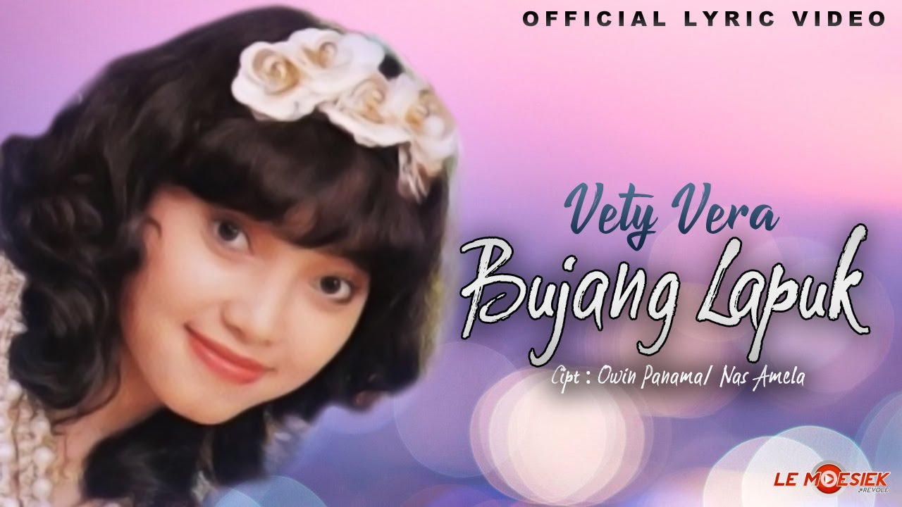 Vety Vera - Bujang Lapuk (Official lyric Video) - YouTube Music