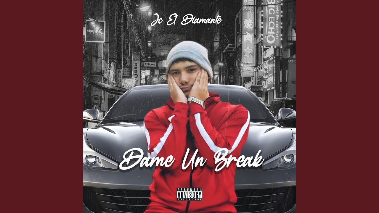 Dame un Break - YouTube Music