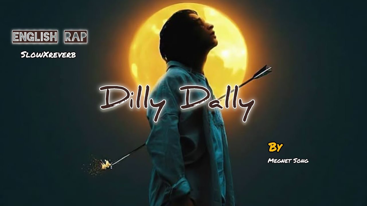 Dilly Dally English rap song/Full English rap song/Ai generated song ...