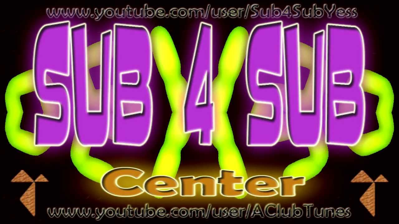 Sub 4 Sub center Channel - YouTube