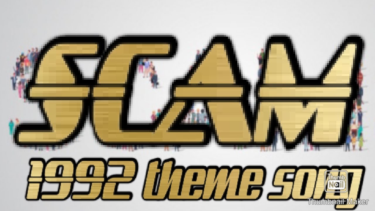 SCAM 1992 theme song - YouTube