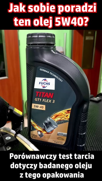 Test olej Fuchs Titan GT1 Flex 3 5W40 C3 Jak sobie poradzi? Porównawczy ...