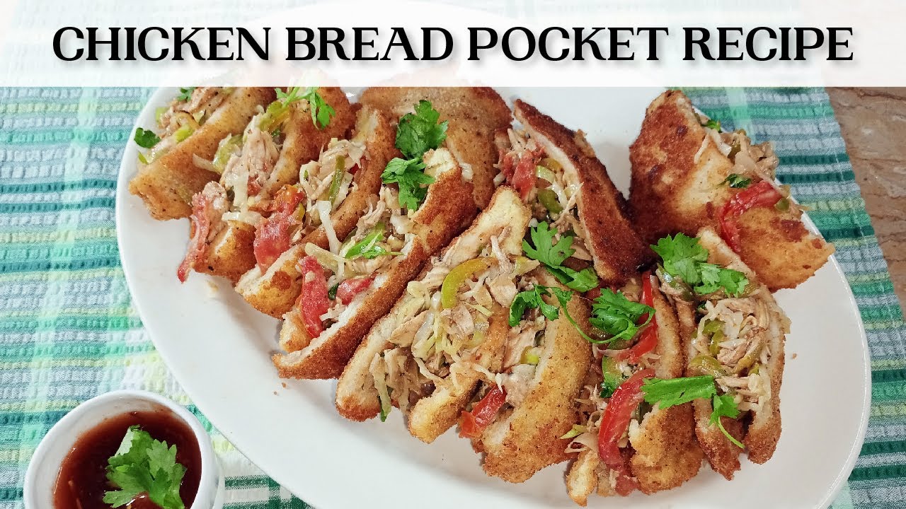 Chicken Bread Pocket | Bread Pocket Recipe | Bread chicken snacks ...