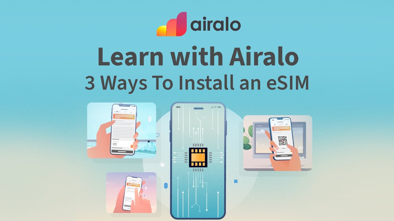 Learn with Airalo | 3 Ways To Install an eSIM - YouTube