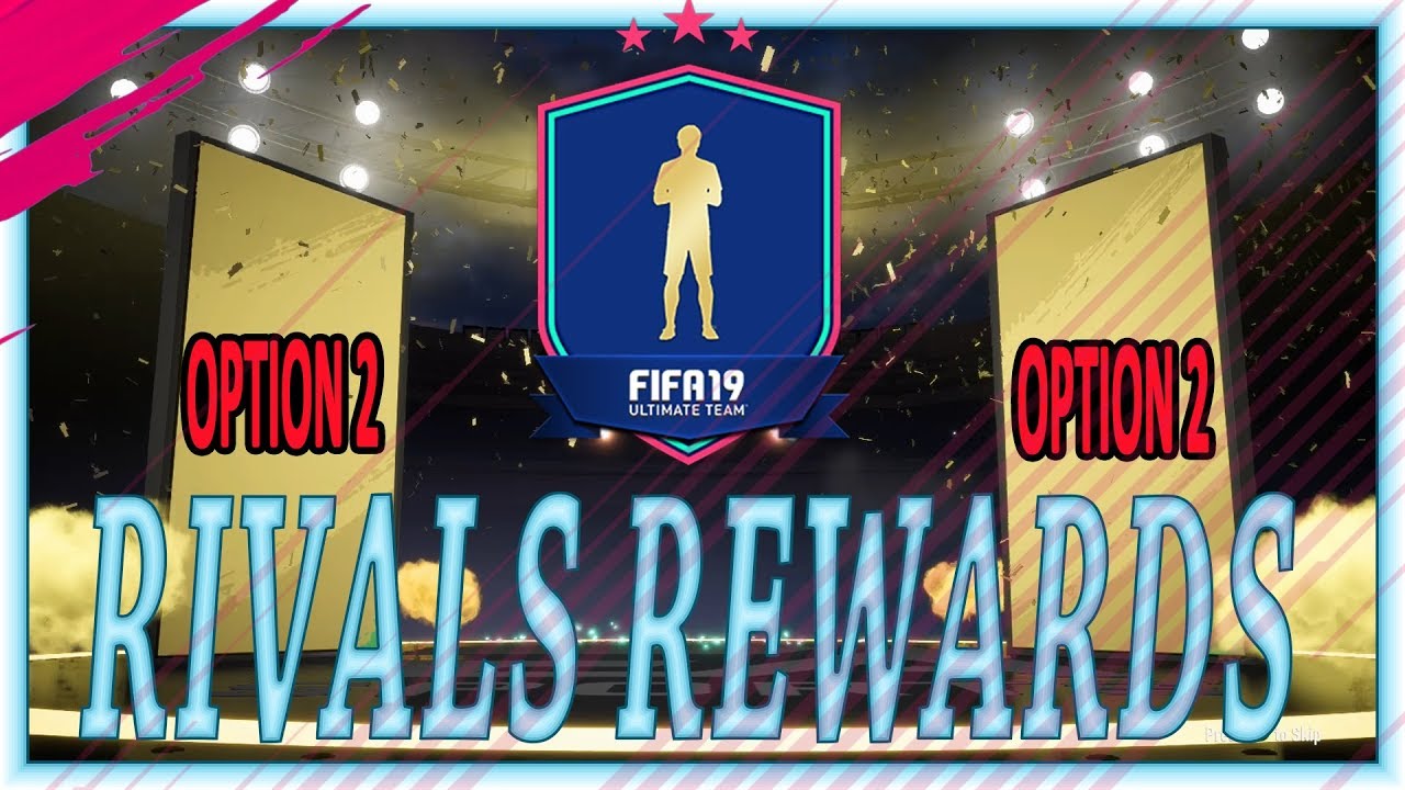 DIVISION RIVAL RANK 1 REWARDS * option 2 * FIFA 19 - YouTube