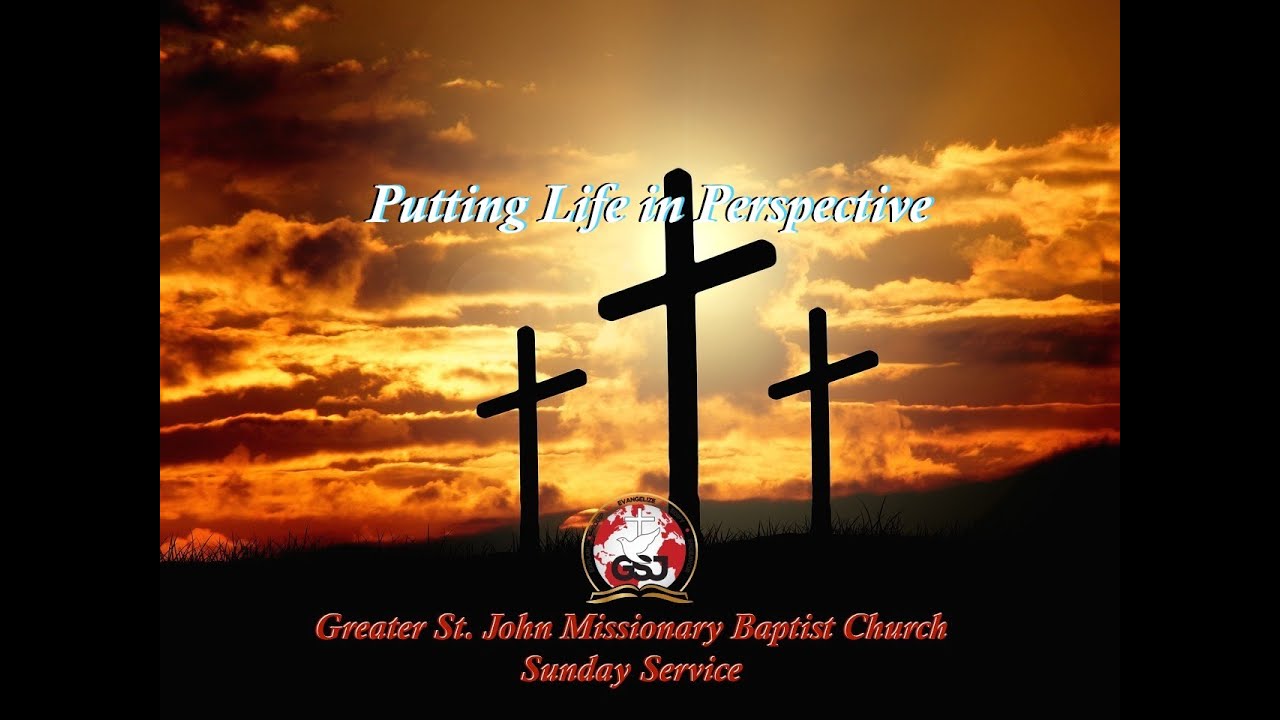 Putting Life in Perspective || GSJ MBC Sunday Service Dec 28, 2025 ...