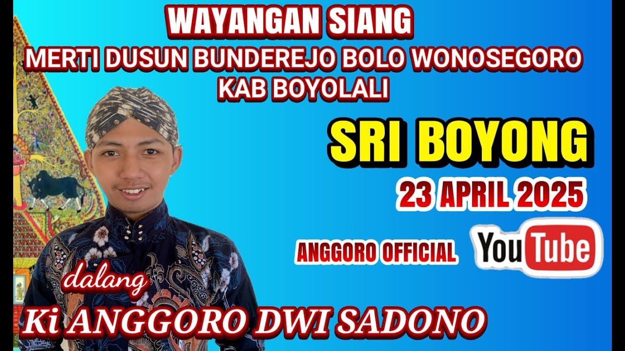 #LIVE WAYANGAN SIANG 'SRI BOYONG' Ki ANGGORO DWI SADONO /BUNDEREJO BOLO BOYOLALI / - YouTube