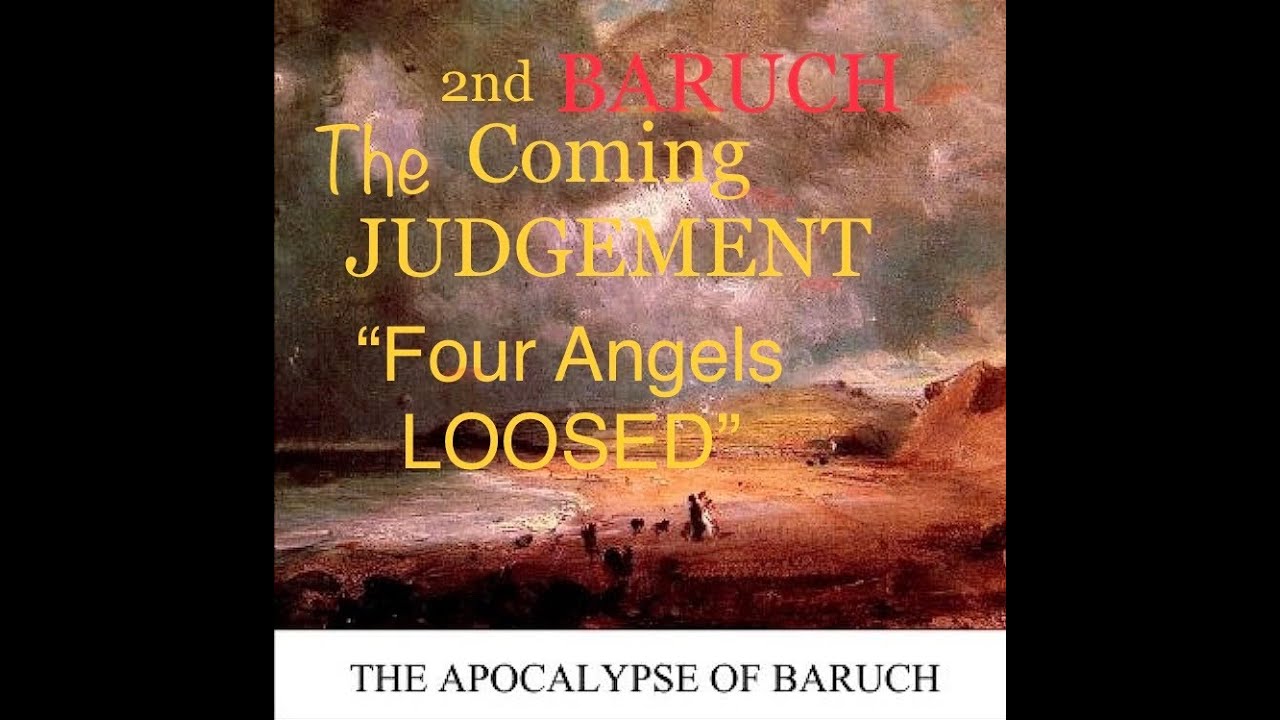 "Four Angels Loosed" 2nd Baruch Dr. Stephen Pidgeon & Jesse Knock - YouTube