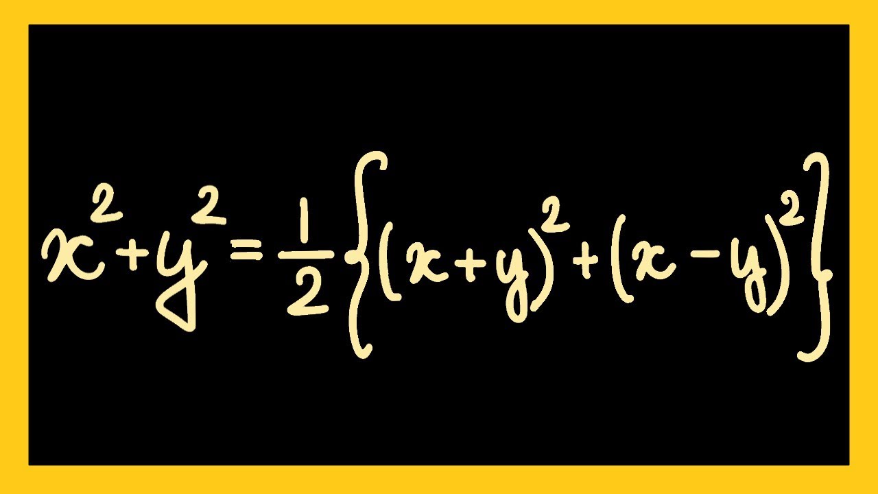 X y 1 2 x y x y X Square Plus Y Square Identity A Square