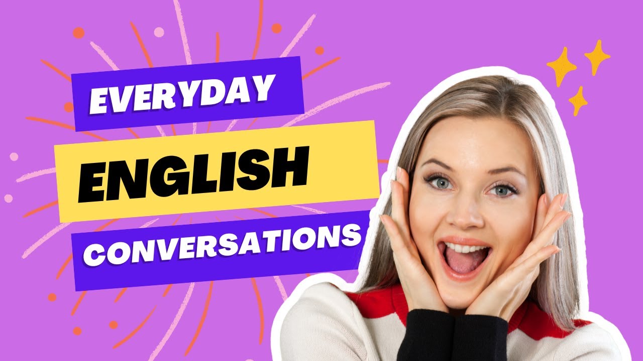 everyday English conversations 1 - YouTube