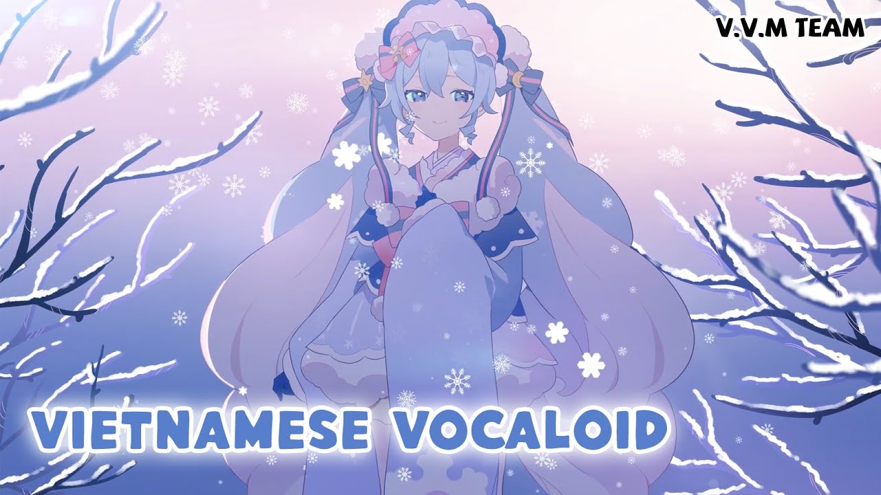 Miku] SnowMix♪ (SNOW MIKU 2023) [Vocaloid hát tiếng Việt] ♪
