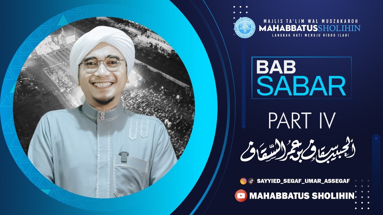 Sabar part 4 || Habib Segaf Bin Umar Assegaf - YouTube