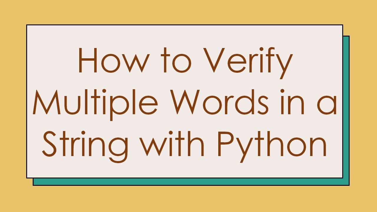 How to Verify Multiple Words in a String with Python - YouTube