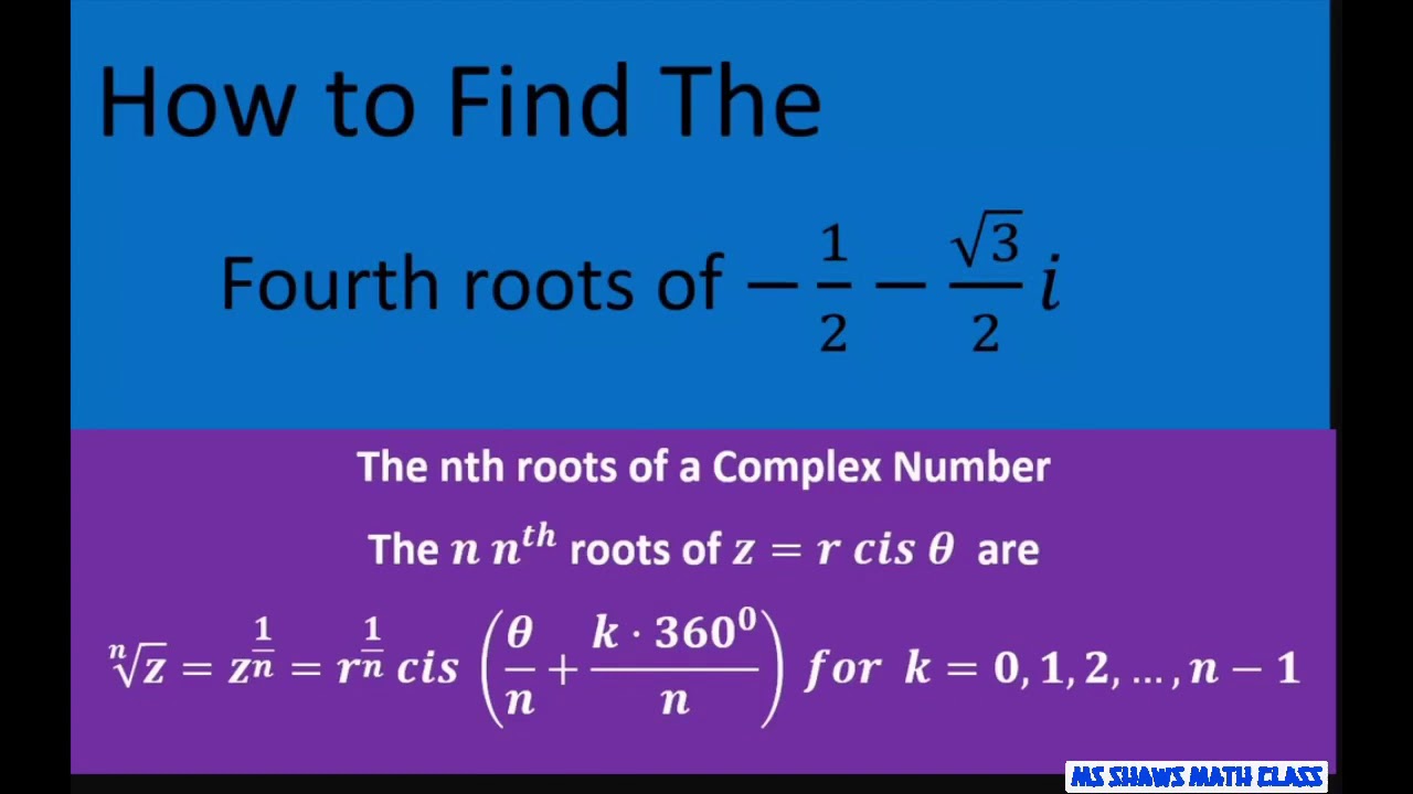 How To Find The Fourth Roots Of 1 2 sqrt 3 2i Complex Roots Polar