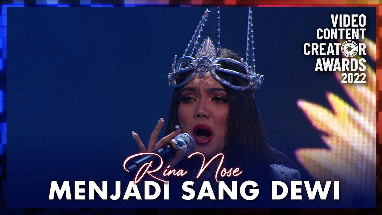 Rina Nose - Sang Dewi | Video Content Creator Awards 2022 - YouTube