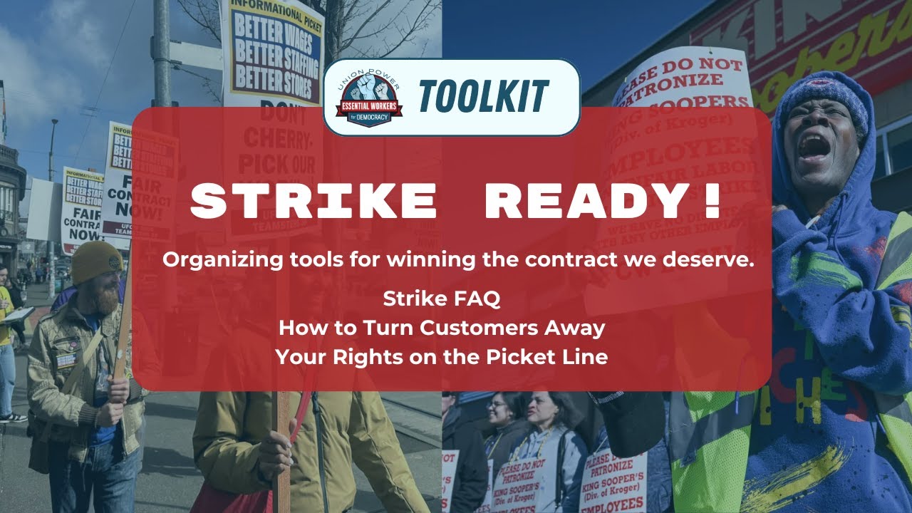 Strike Ready! Essential Workers Webinar and Organizing Training - YouTube