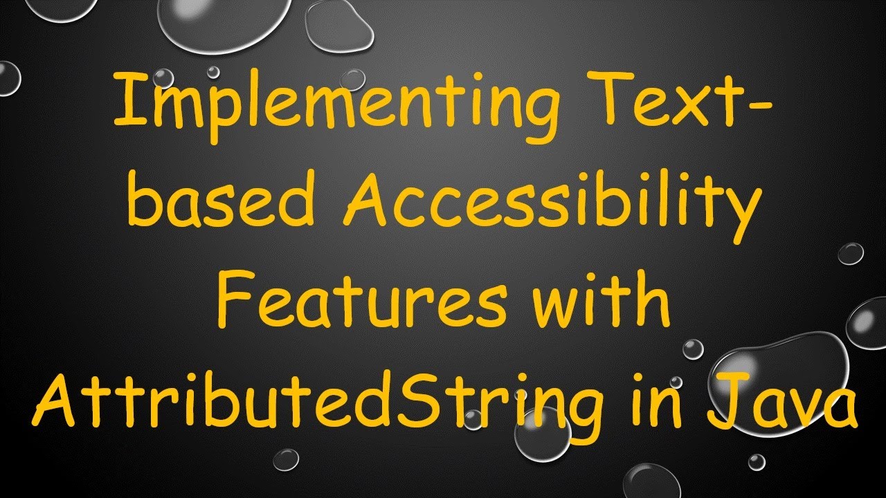 Implementing Text Based Accessibility Features With Attributedstring In Java Youtube