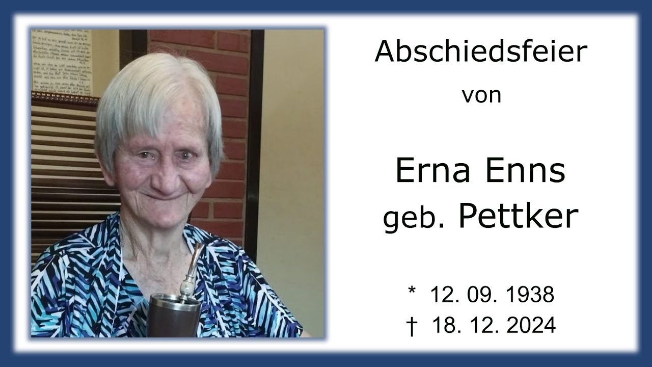 Abschiedsfeier von Erna Enns geb Pettker - YouTube