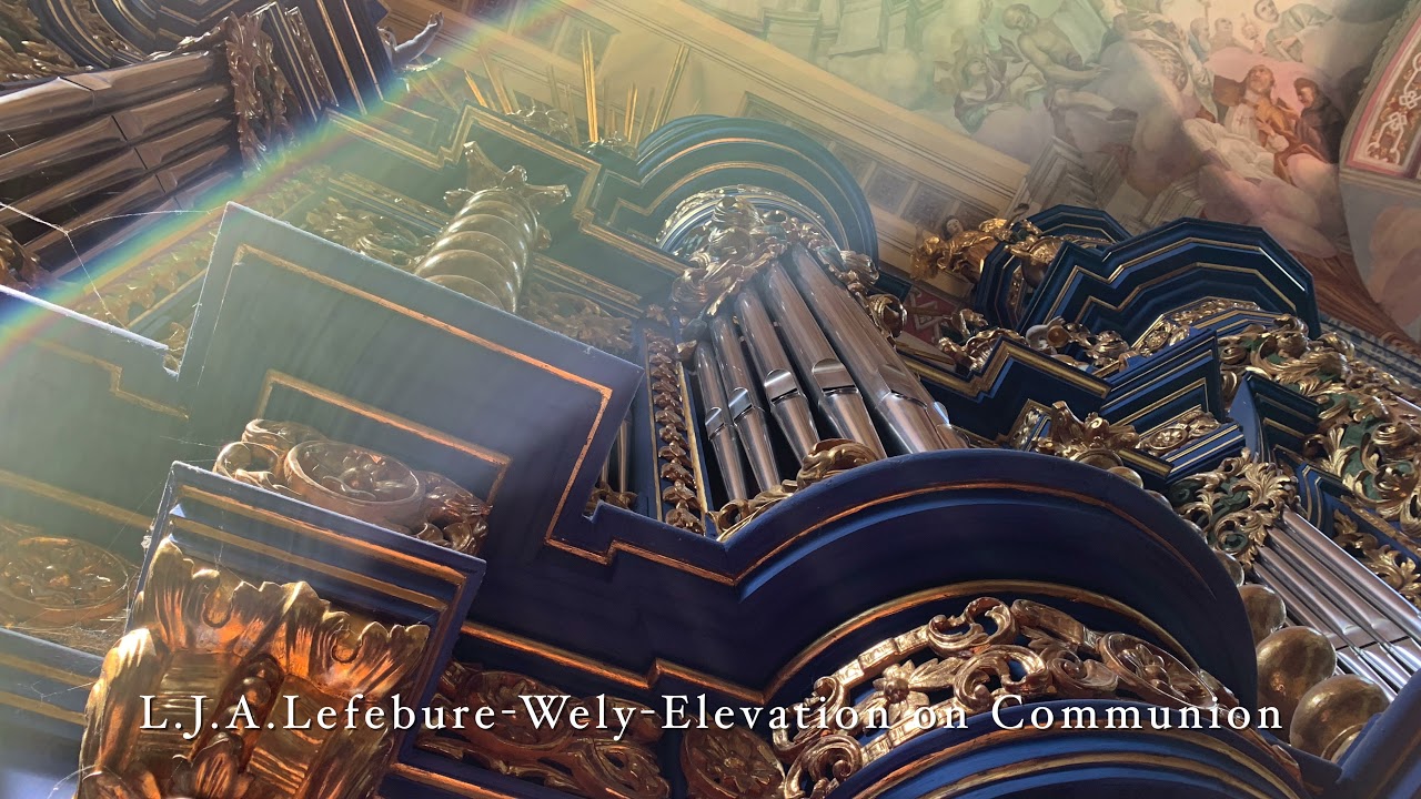 L.J.A. Lefebure-Wely - Elevation on Communion | Hauptwerk Święta Lipka ...