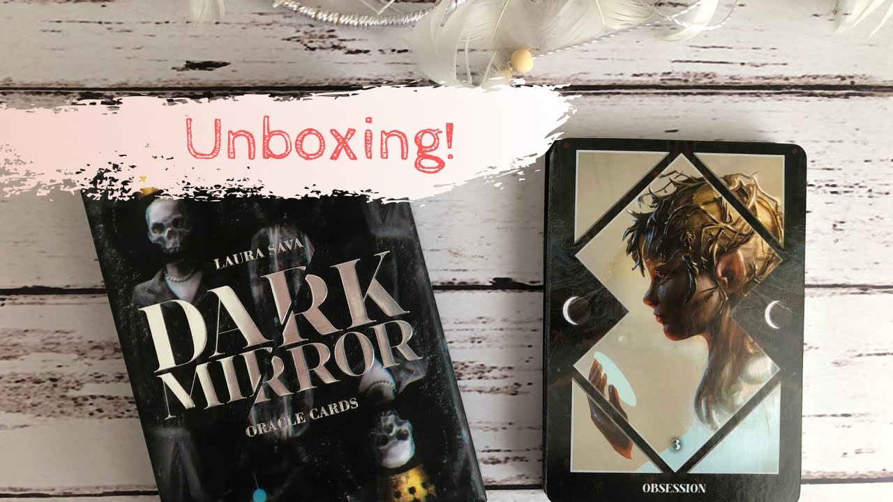🌟Dark Mirror Oracle Cards🌟 unboxing - YouTube