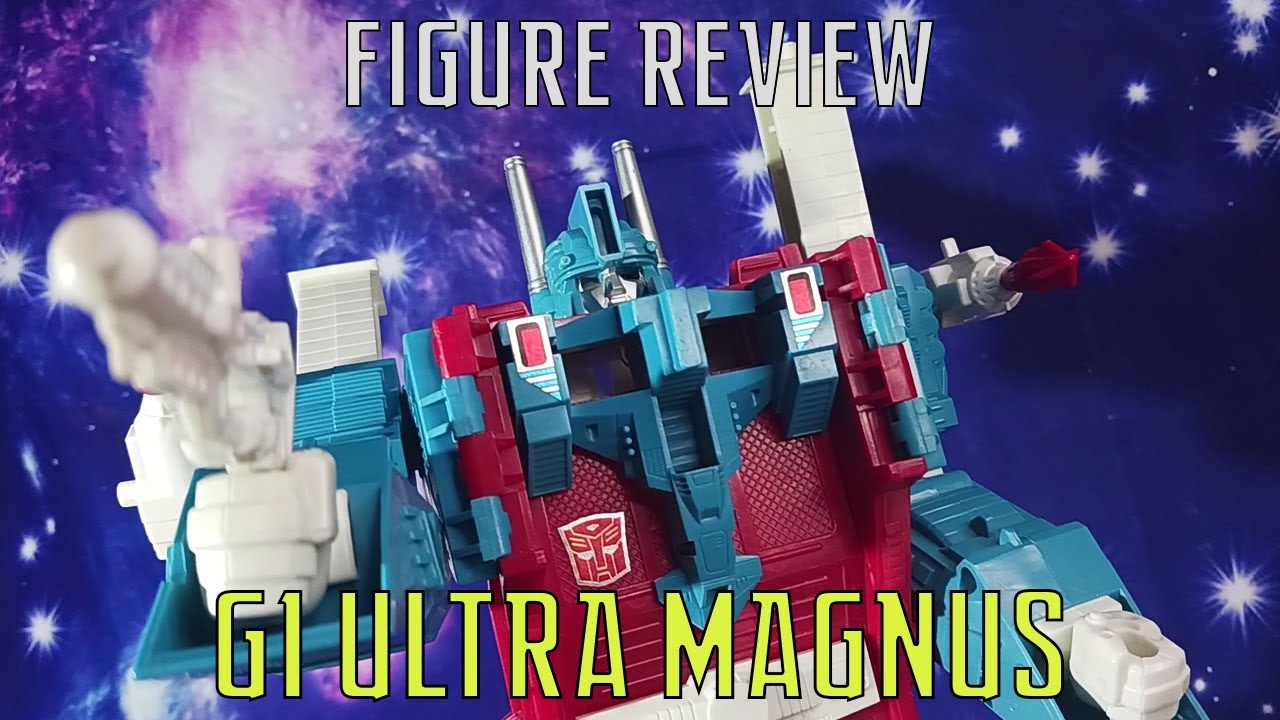 Transformers G1 Ultra Magnus | Figure Review - YouTube