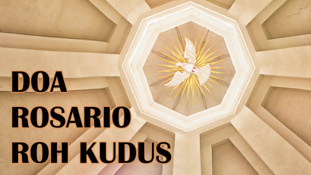 DOA ROSARIO ROH KUDUS Teks & Audio - Katolik - YouTube