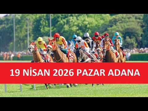 19 NİSAN 2026 PAZAR ADANA AT YARIŞI TAHMİNLERİ VE YORUMLARI