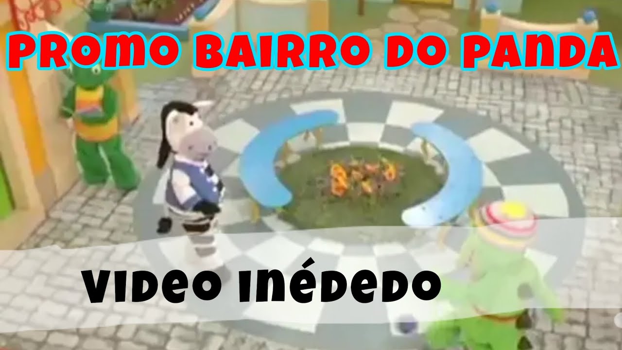 promo bairro do panda (video/inédido) - YouTube