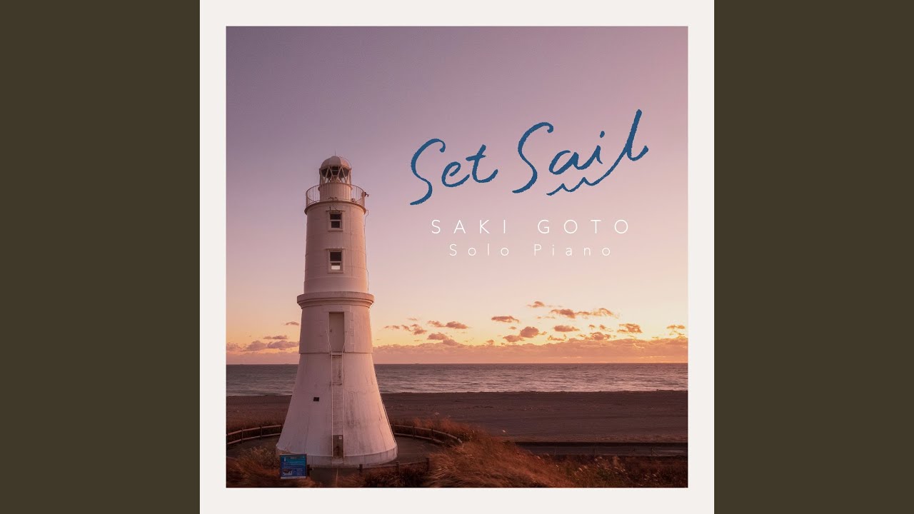 set sail - YouTube