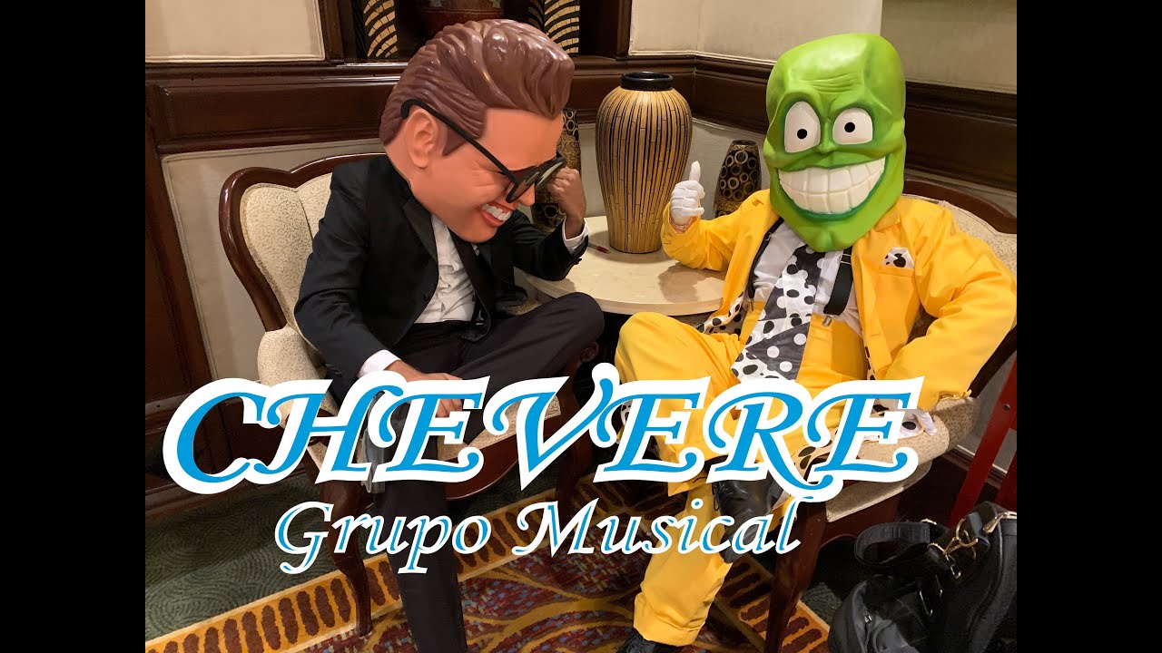 Grupo Chevere - Show de Luis Miguel y La Máscara // Grupo Musical ...