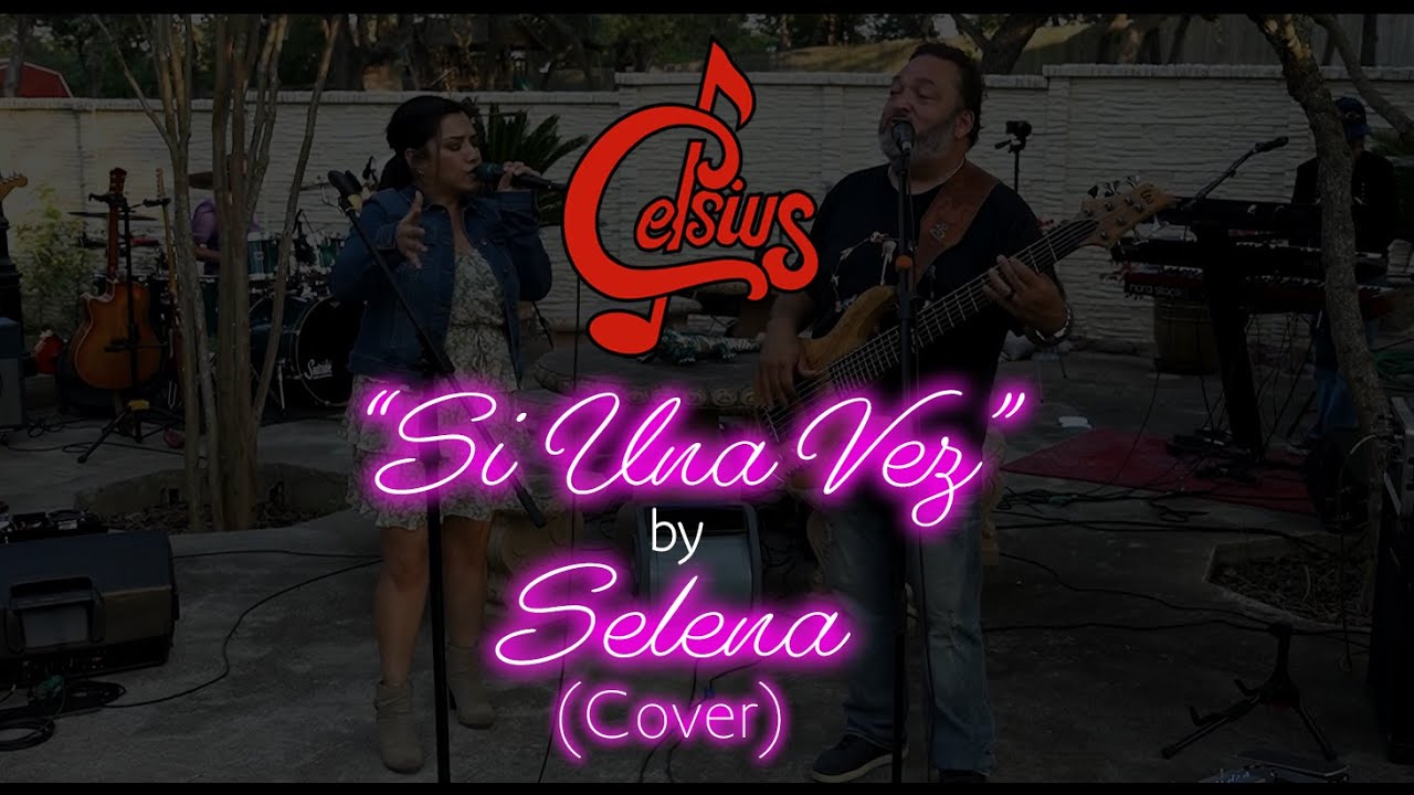 "Si Una Vez" by Selena | Celsius Band - YouTube