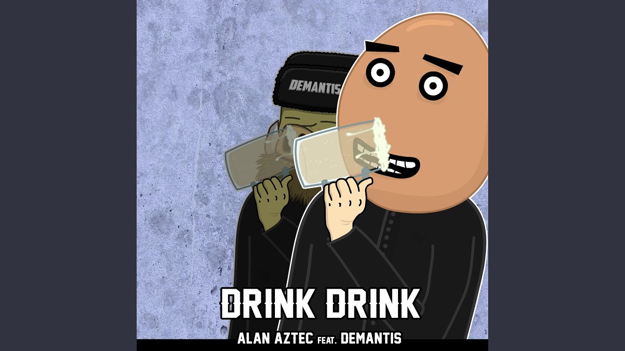 Drink Drink (feat. DeMantis) - YouTube Music